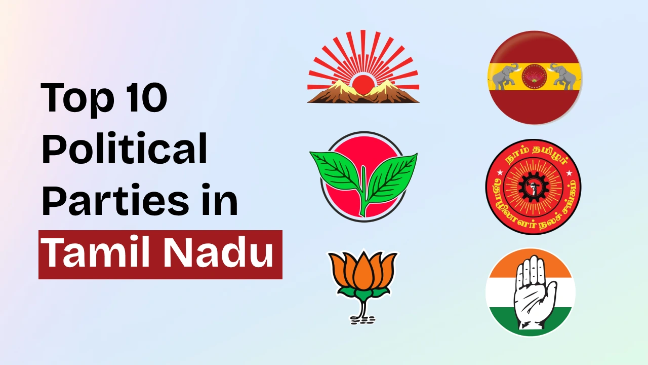 Top 10 Political Parties in Tamil Nadu 2026 - The News Medium